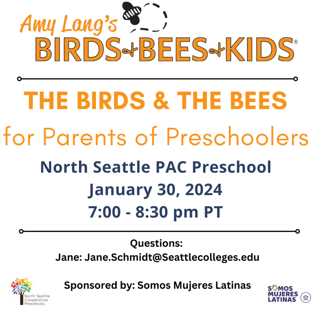 The Birds and the Bees for Parents of Preschoolers - North Seattle Cooperative Preschools